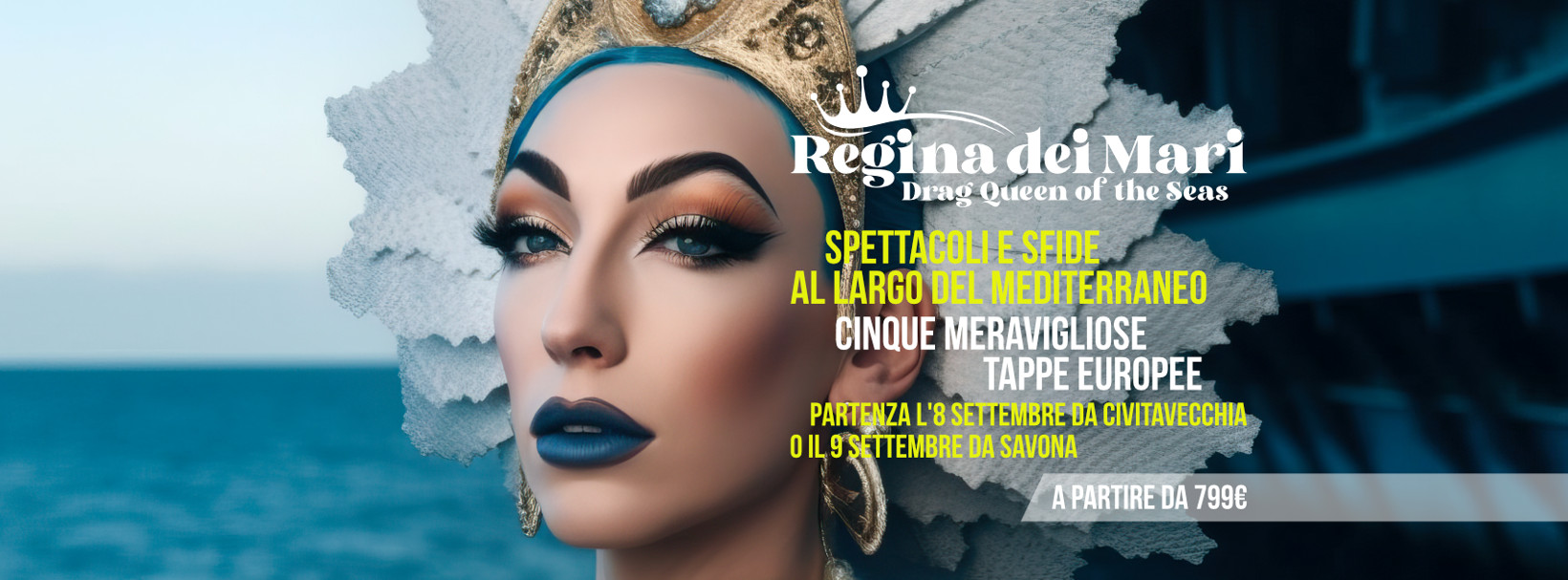 Regina dei Mari - Crociera Drag Queens Contest - LGBTQ+ Cruise